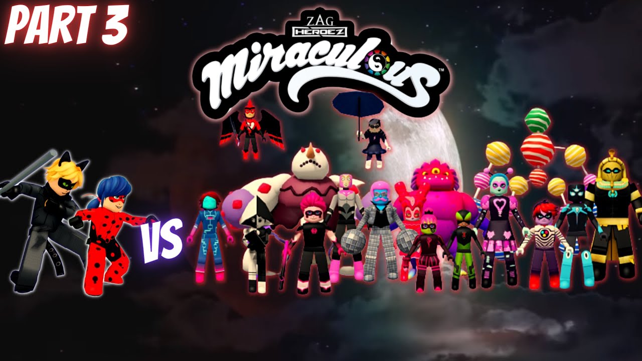 How Ladybug Defeat All Villains Akumatized Part 3 Youtube