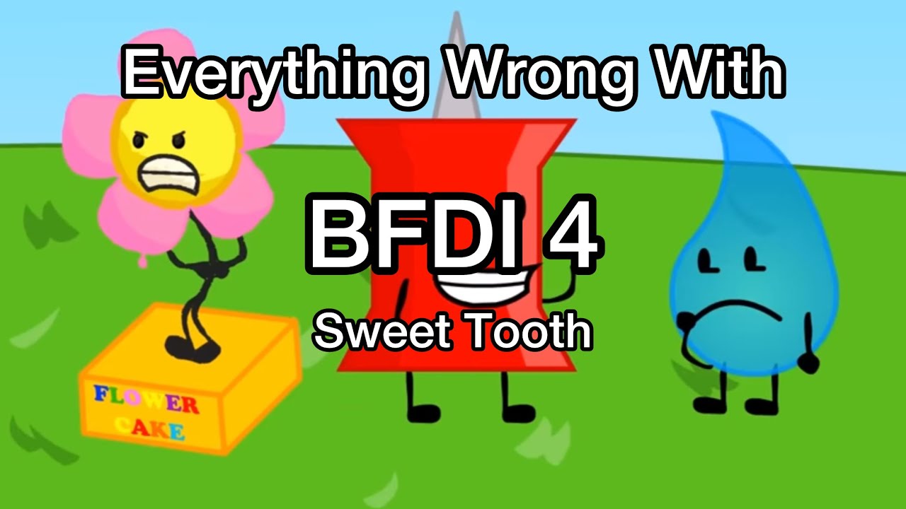 Everything Wrong With Bfdi 4 Starnoah1 Youtube