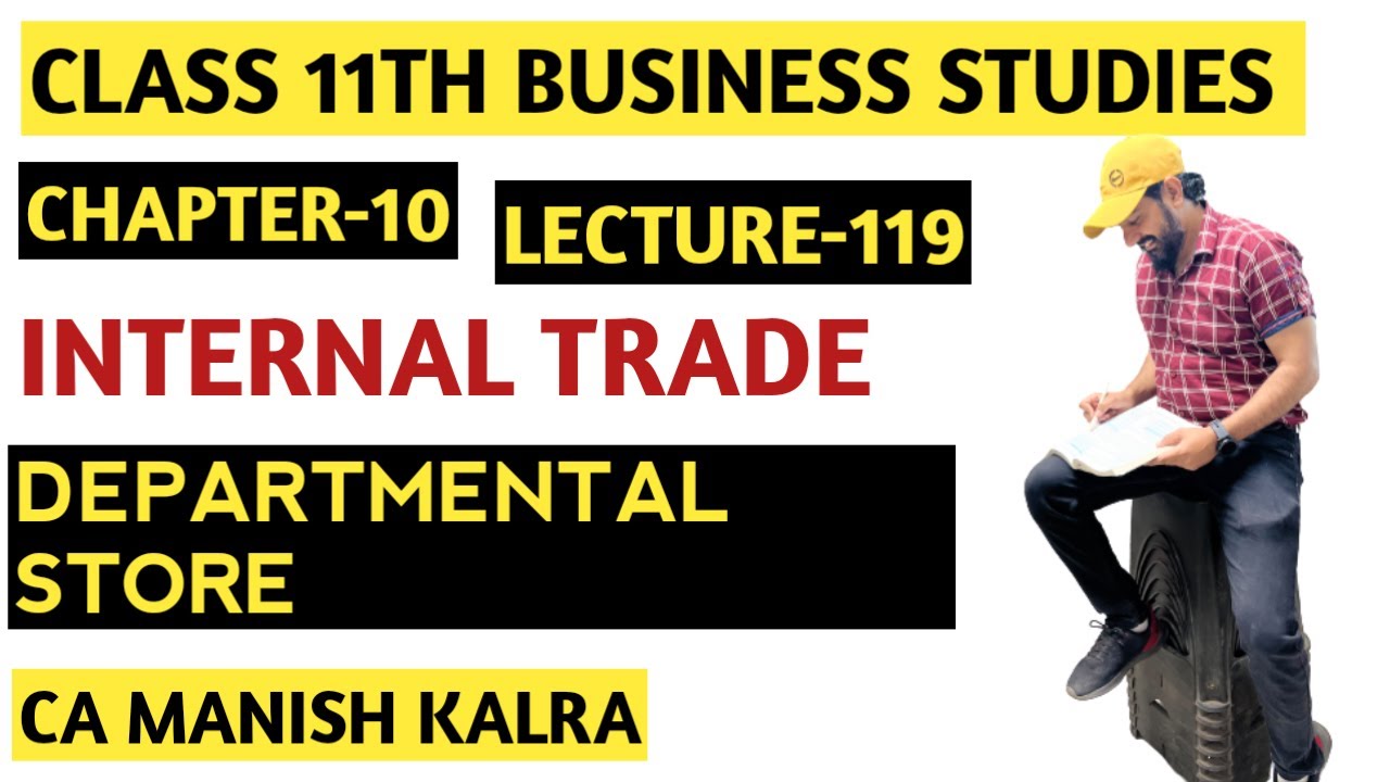 Departmental Store Chapter 10 Internal Trade Class 11 Business