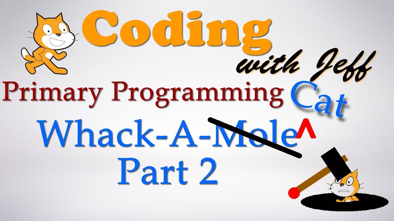 Primary Programming Scratch Tutorial Whack A Mole Game Part 2 Youtube