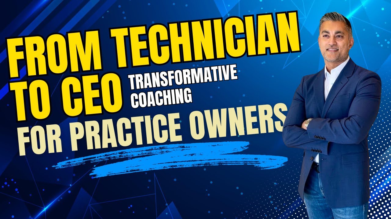 From Technician To Ceo Transformative Coaching For Practice Owners