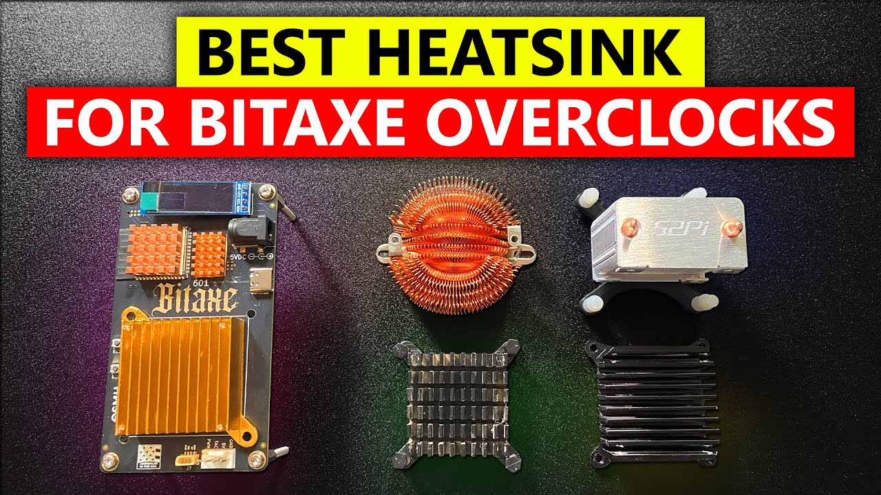 Whats The Best Bitaxe Heatsink For Overclocking Youtube