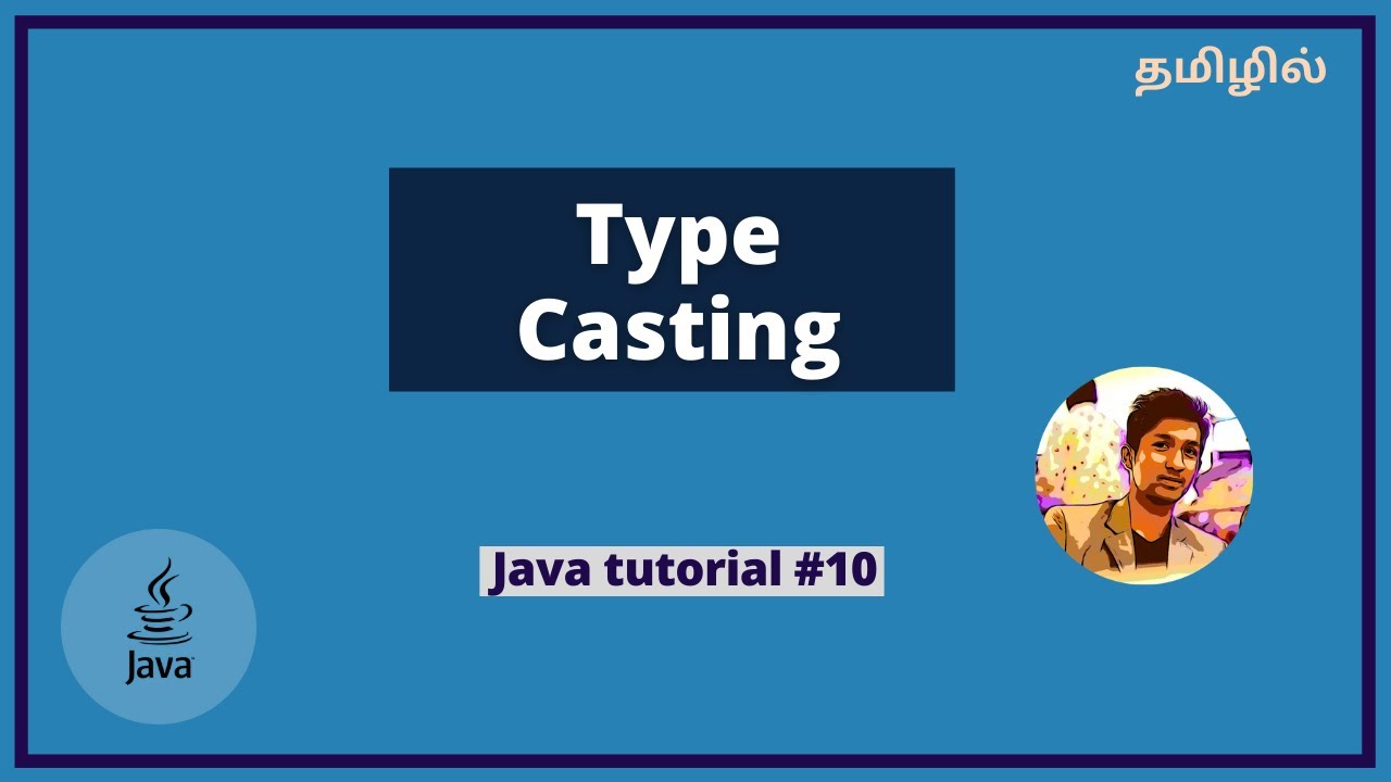 Type Casting In Java Tamil Implicit And Explicit Casting With Example