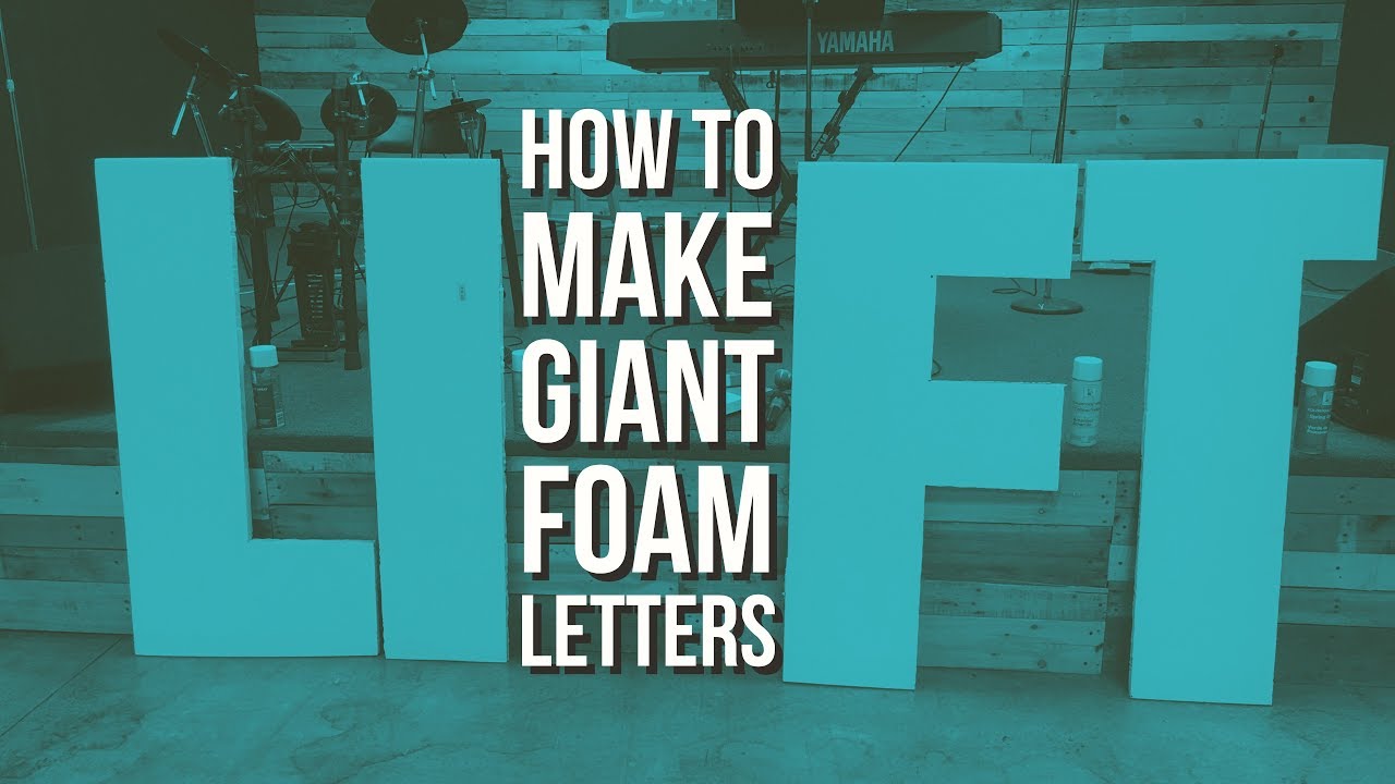 How To Make Giant Styrofoam Letters Youtube