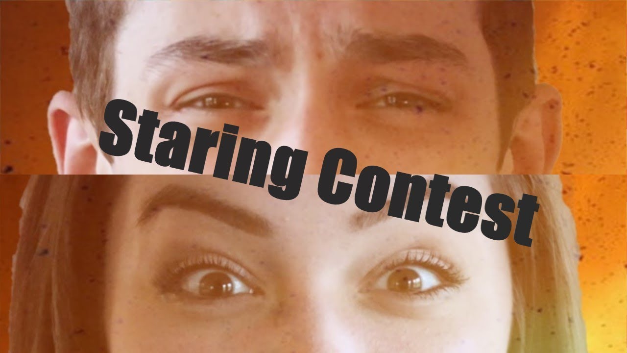 Staring Contest Youtube