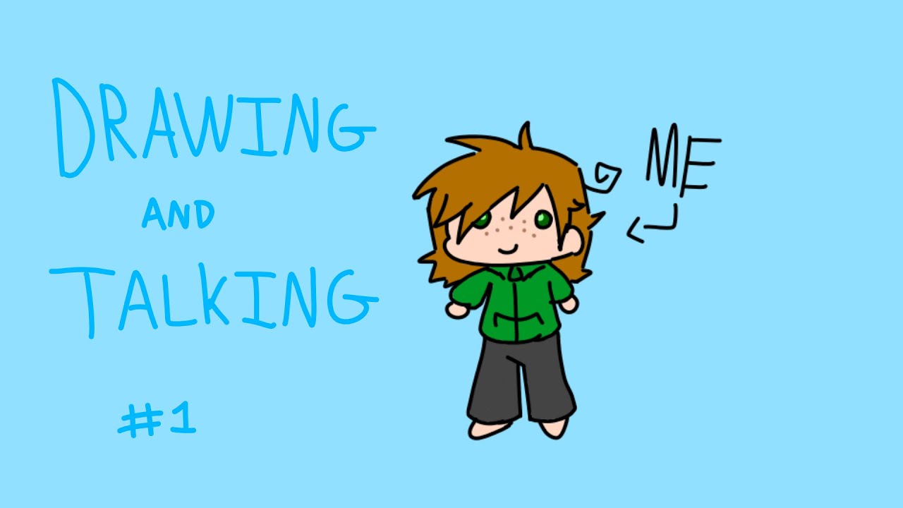 Drawing And Talking Youtube