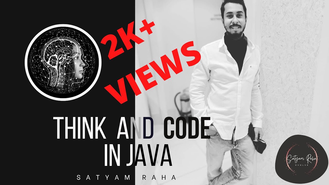 Think And Code Satyam Raha Youtube