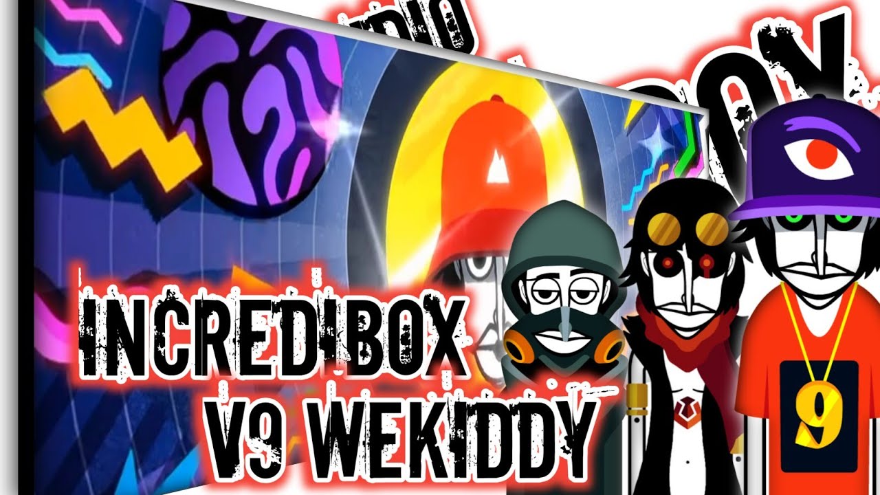 Incredibox V9 Wekiddy Full Mix Youtube