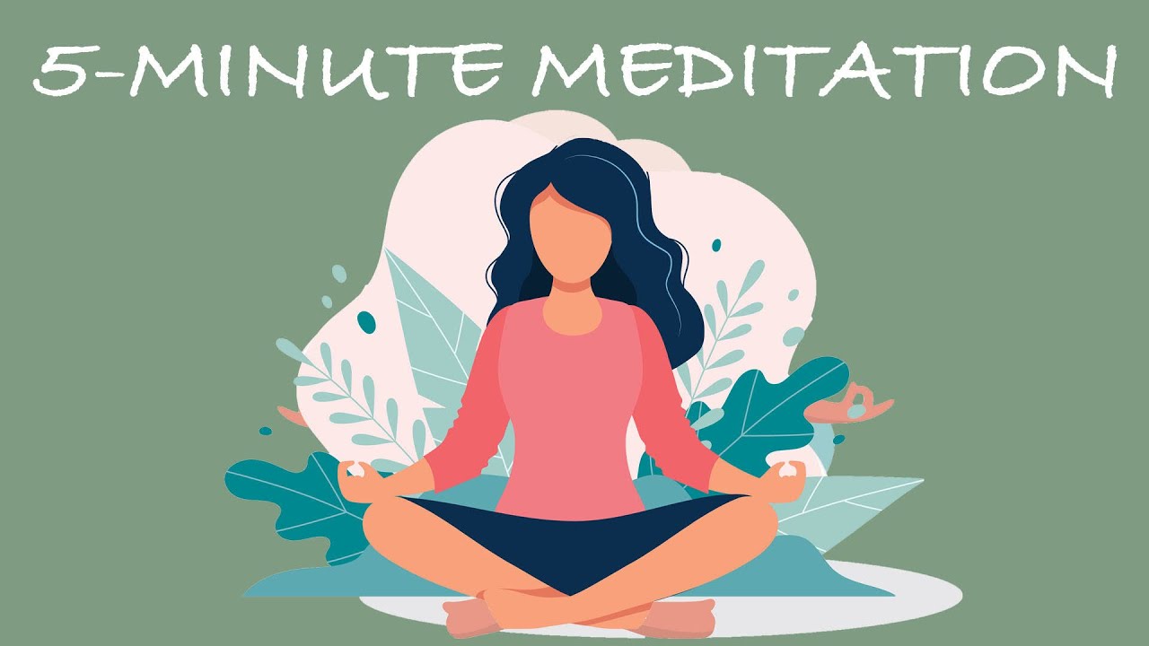 5 Minute Guided Meditation