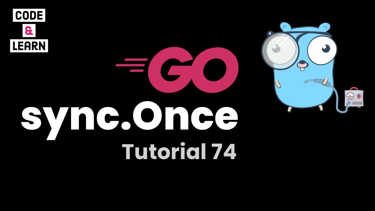 Go Sync Once With Code Examples Youtube