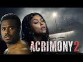 Acrimony 2 2025 Full Movie Taraji P Henson Lyriq Bent Crystle Stewart ...