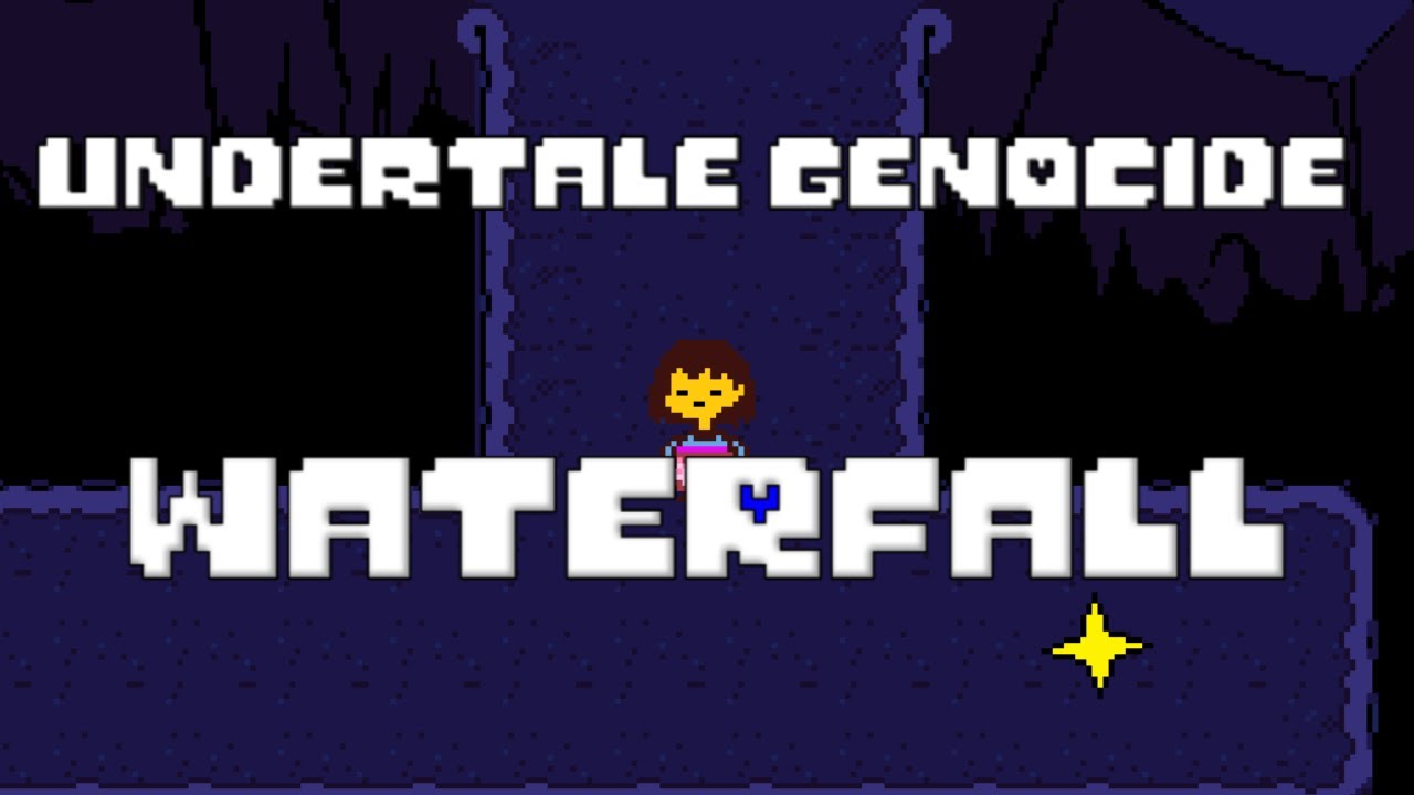 Undertale Genocide Waterfall Youtube