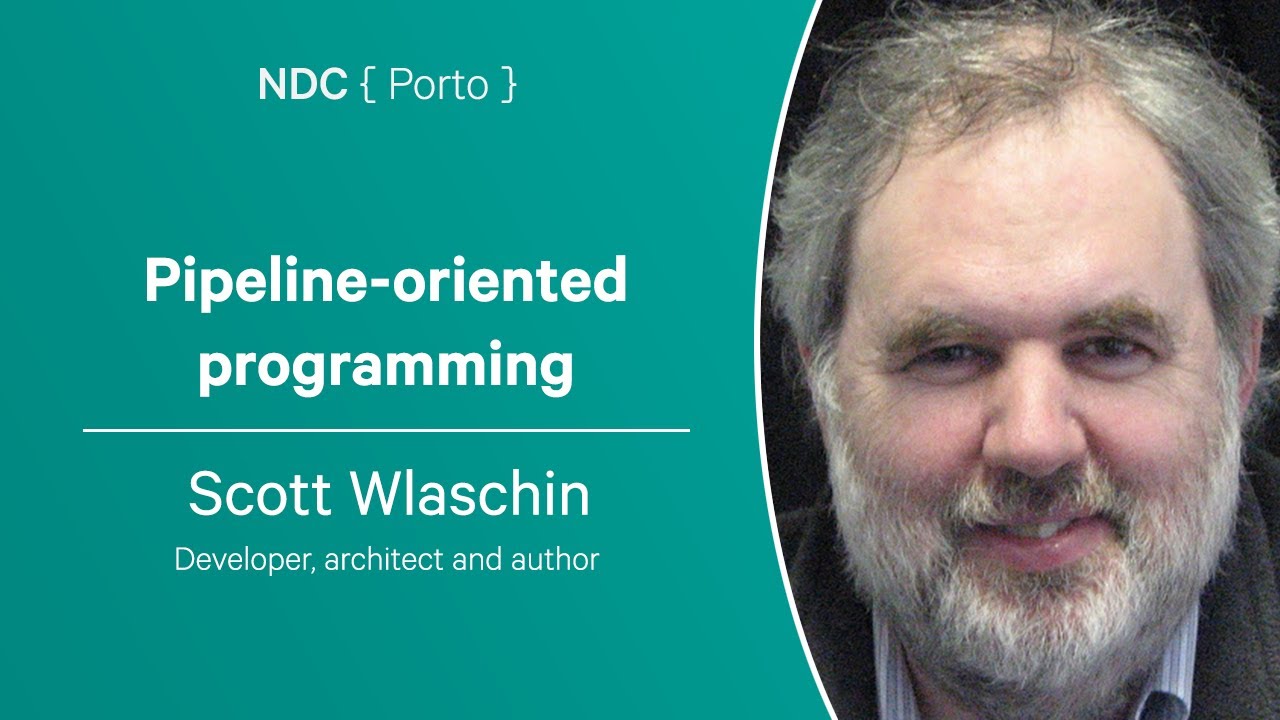 Pipeline Oriented Programming Scott Wlaschin Ndc Porto 2023 Youtube
