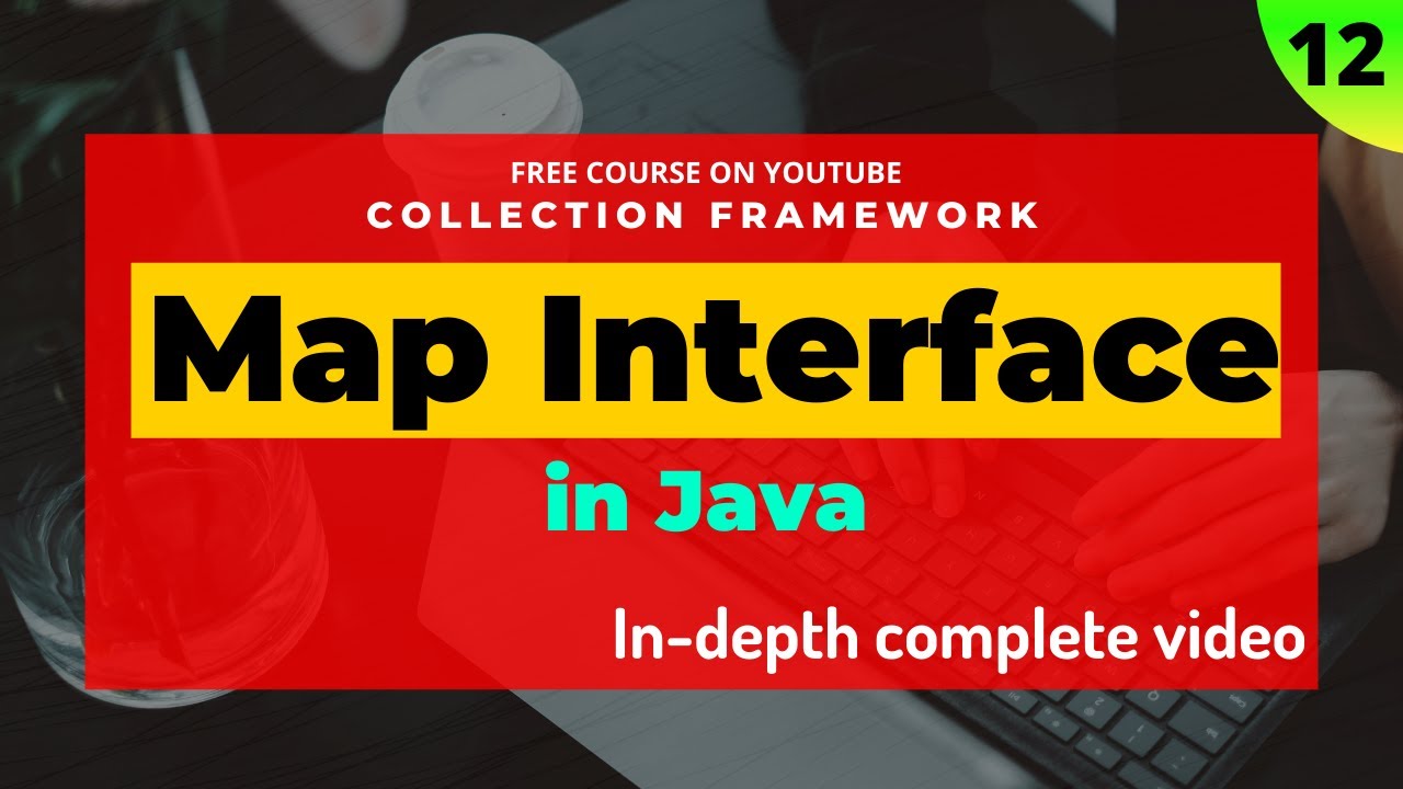 12 Collectionframework Map Interface In Java Collection In Java