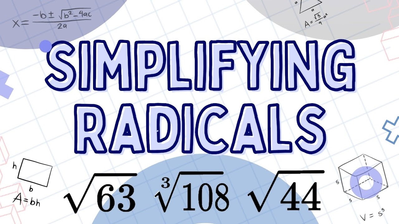 How To Simplify Radicals Easy Method To Simplifying Radicals Grade