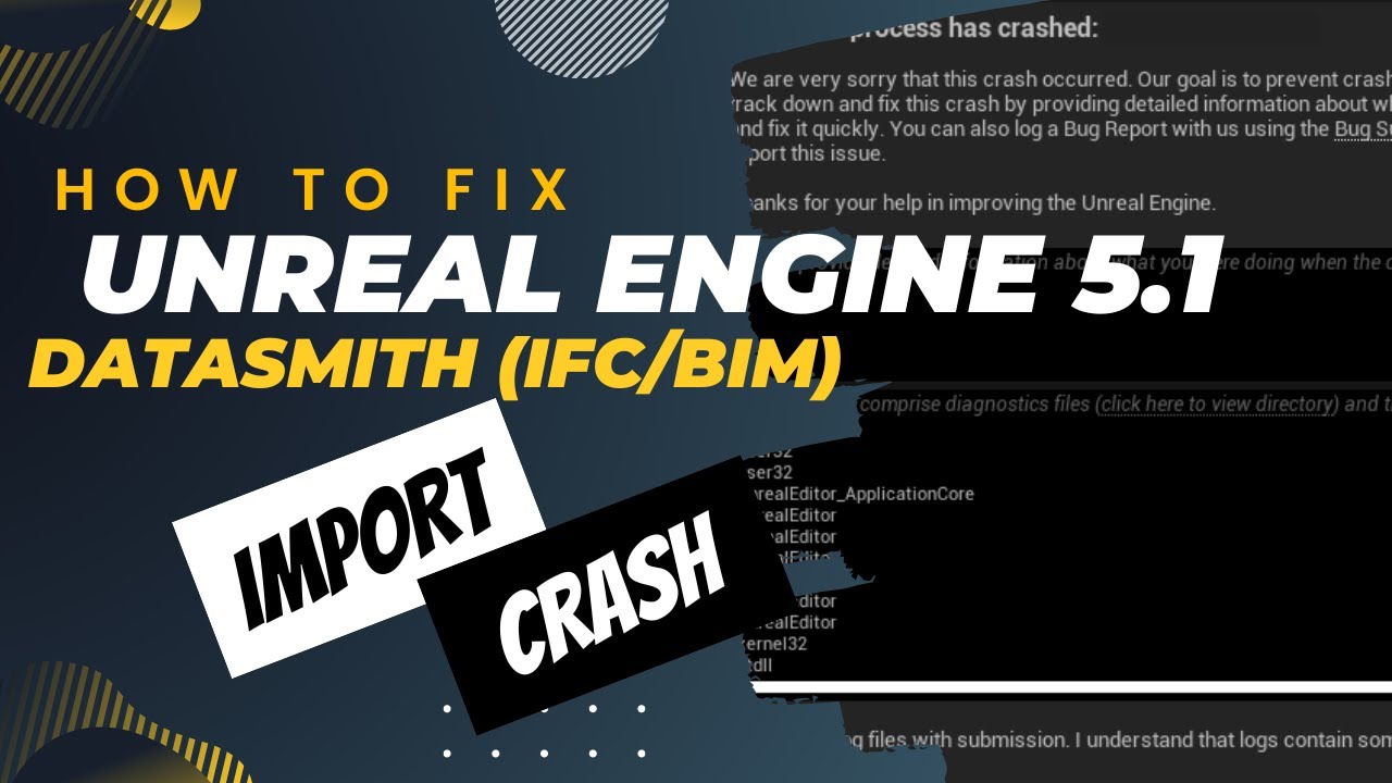 How To Fix Unreal Engine Datasmith Import Crash Youtube