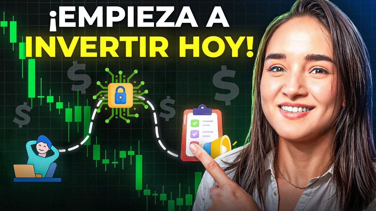 Cómo Invertir Para Principiantes Guía Completa Paso A Paso Youtube