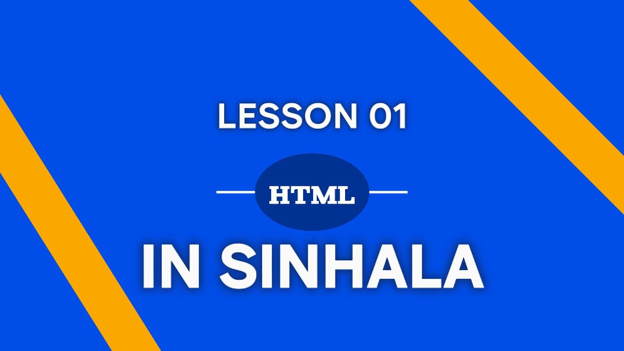 Html Lesson 01 Sinhala Youtube