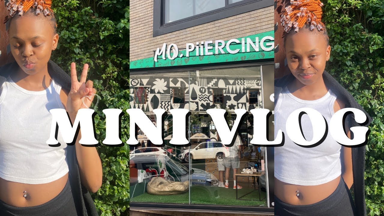 Mini Vlog Getting A Belly Piercing Youtube