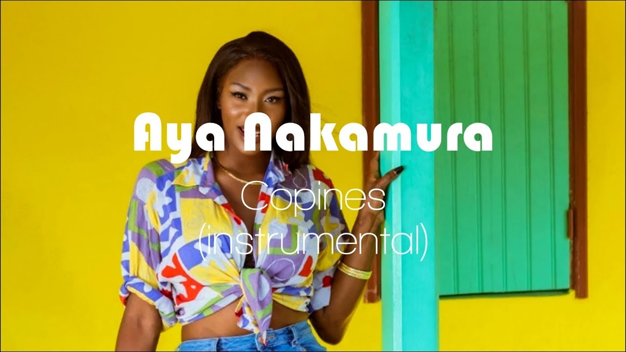 Aya Nakamura Copines Instrumental Karaoke Lyrics Chords Chordify