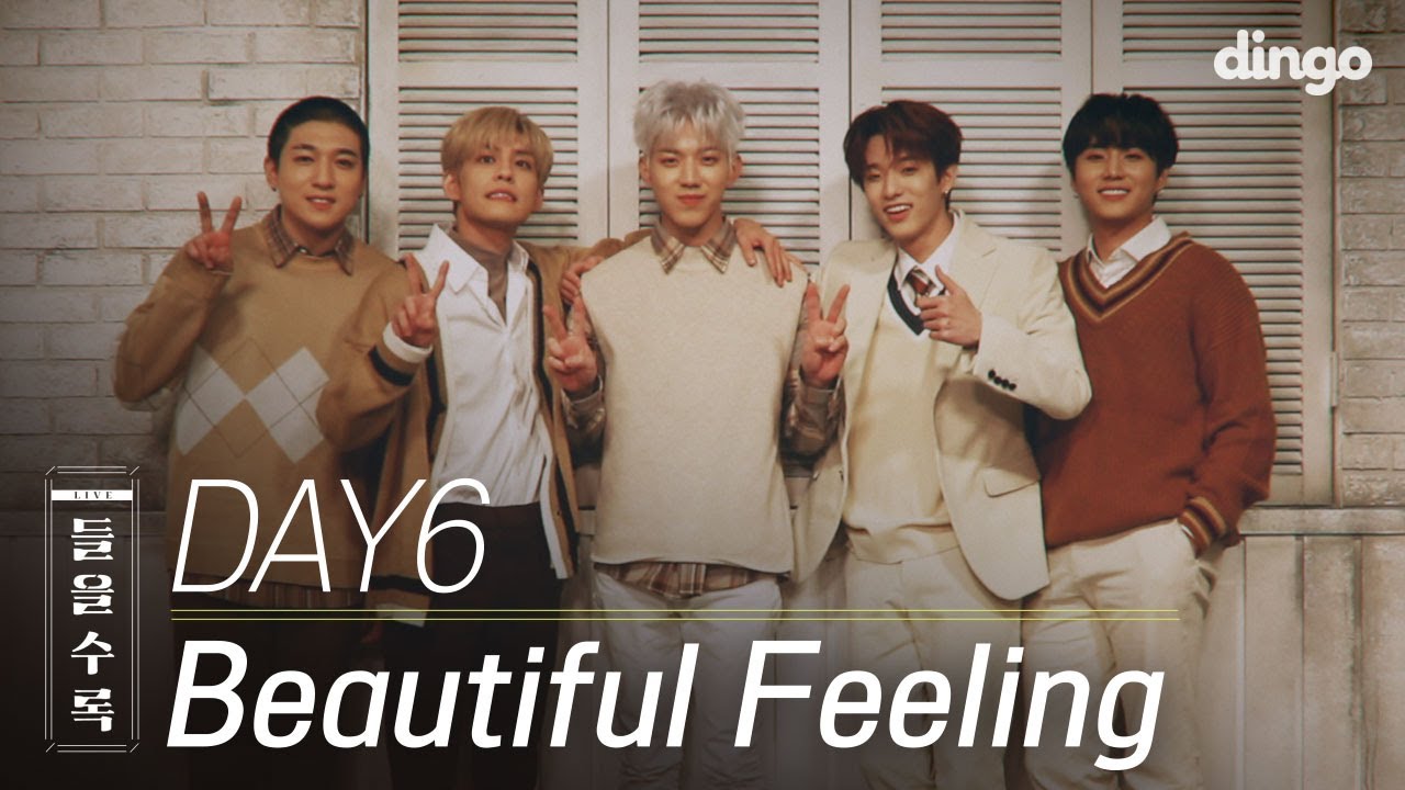 제작지원 데식이들과 함께 하는 이 아름다운 느낌 Beautiful Feeling 라이브 데이식스 Day6