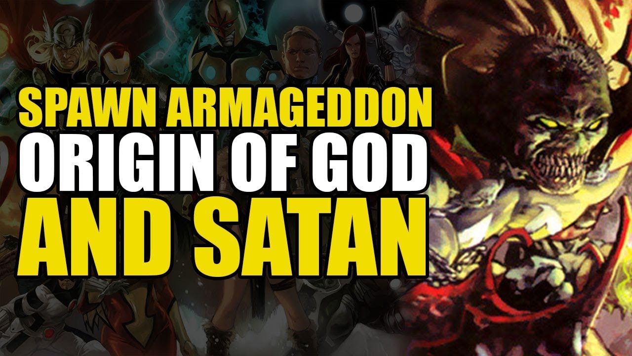 The Origin Of God Satan Spawn Armageddon Part 2 Comics Explained