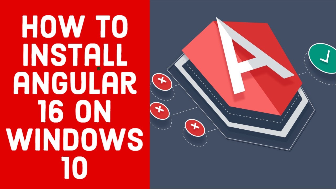 Install Angular 16 How To Install And Set Up Angular 16 On Windows 10