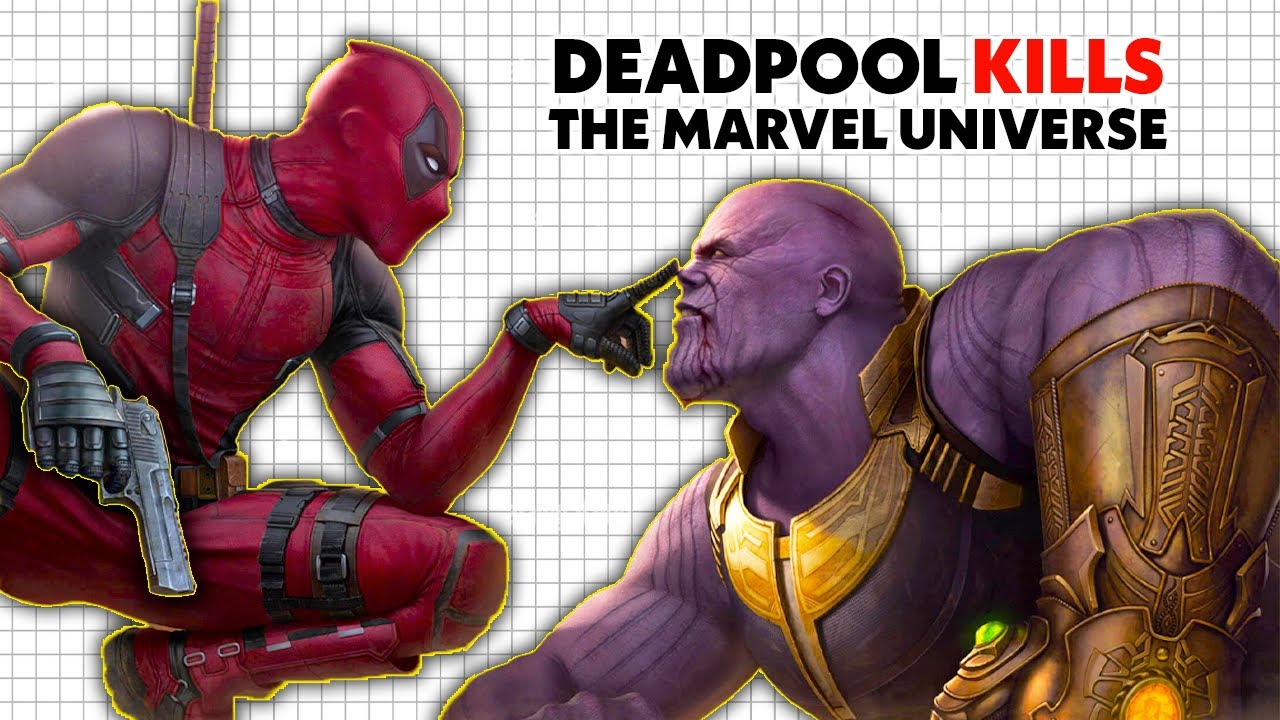 How Deadpool Killed Every Marvel Character Youtube