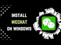 How To Download And Install Wechat On Windows 11 The It Fox Mp3 Music ...