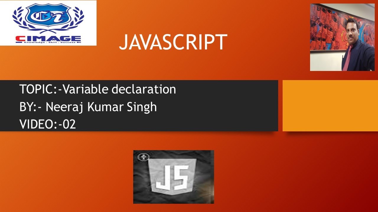 Javascript Variable Declaration By Neeraj Kumar Singh Youtube