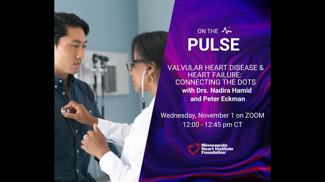 On The Pulse Valvular Heart Disease Heart Failure Drs Nadira