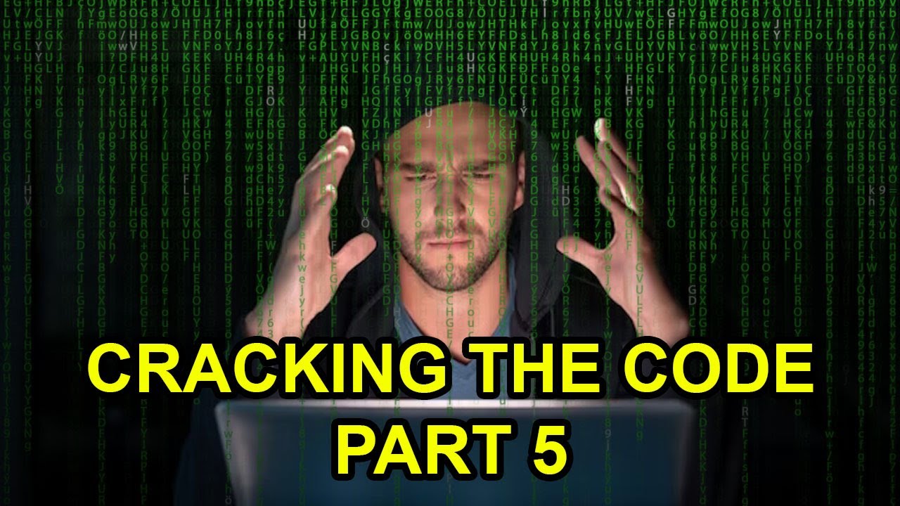 Cracking The Code Part 5 Youtube