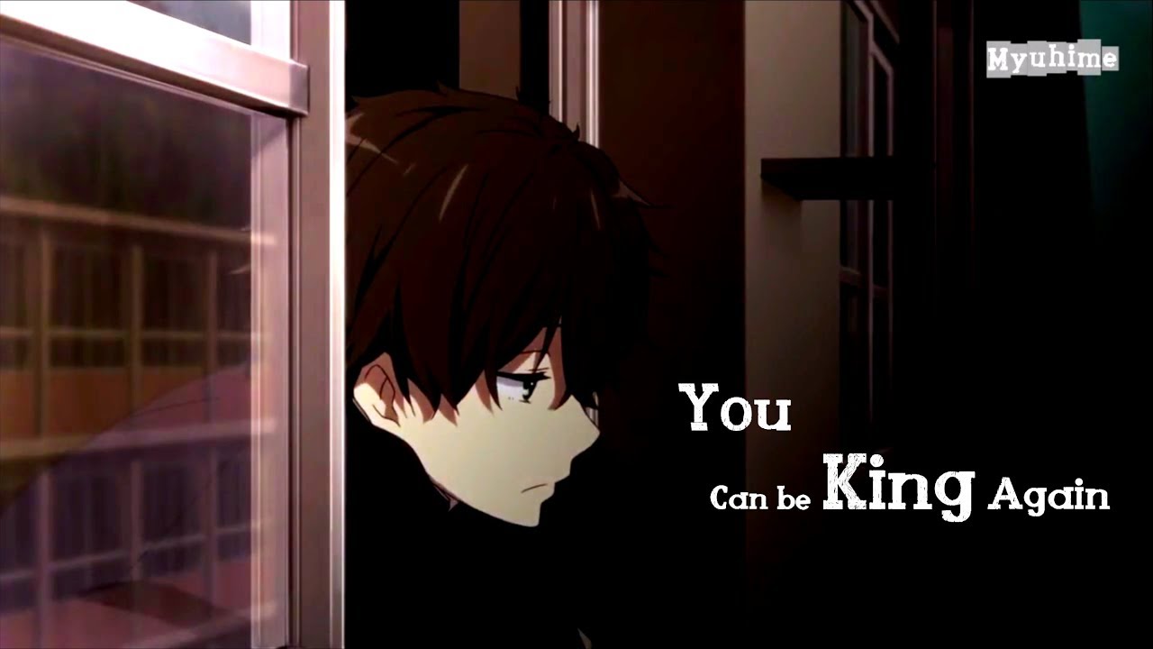 Amv Hyouka You Can Be King Again Youtube
