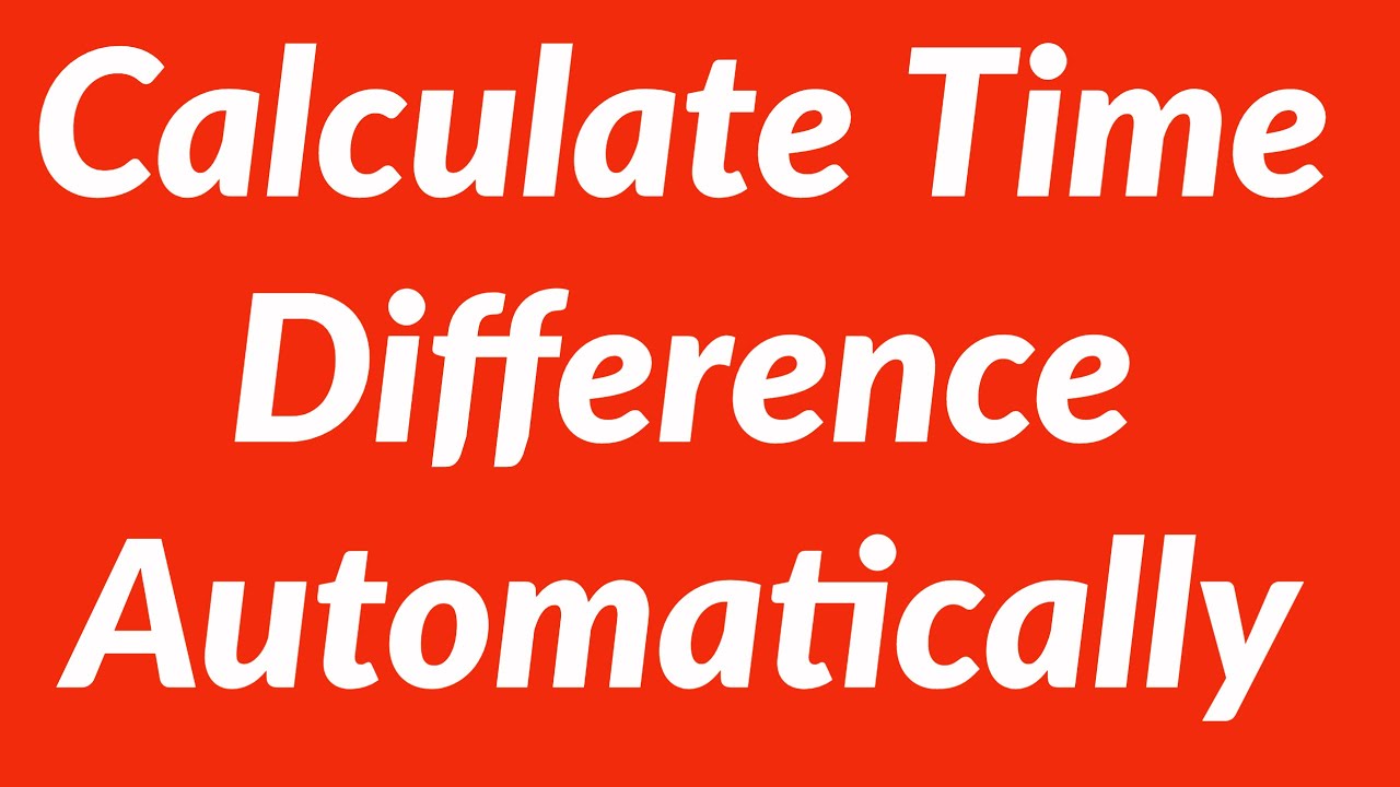 Calculate Time Difference In Hours Minutes Seconds With Vba Youtube