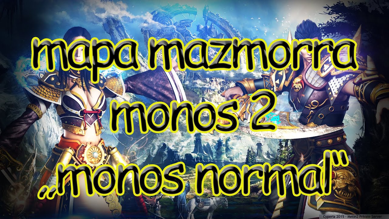 Metin2 Es Mazmorra De Monos Normal Mapa Mono Ambulante Youtube