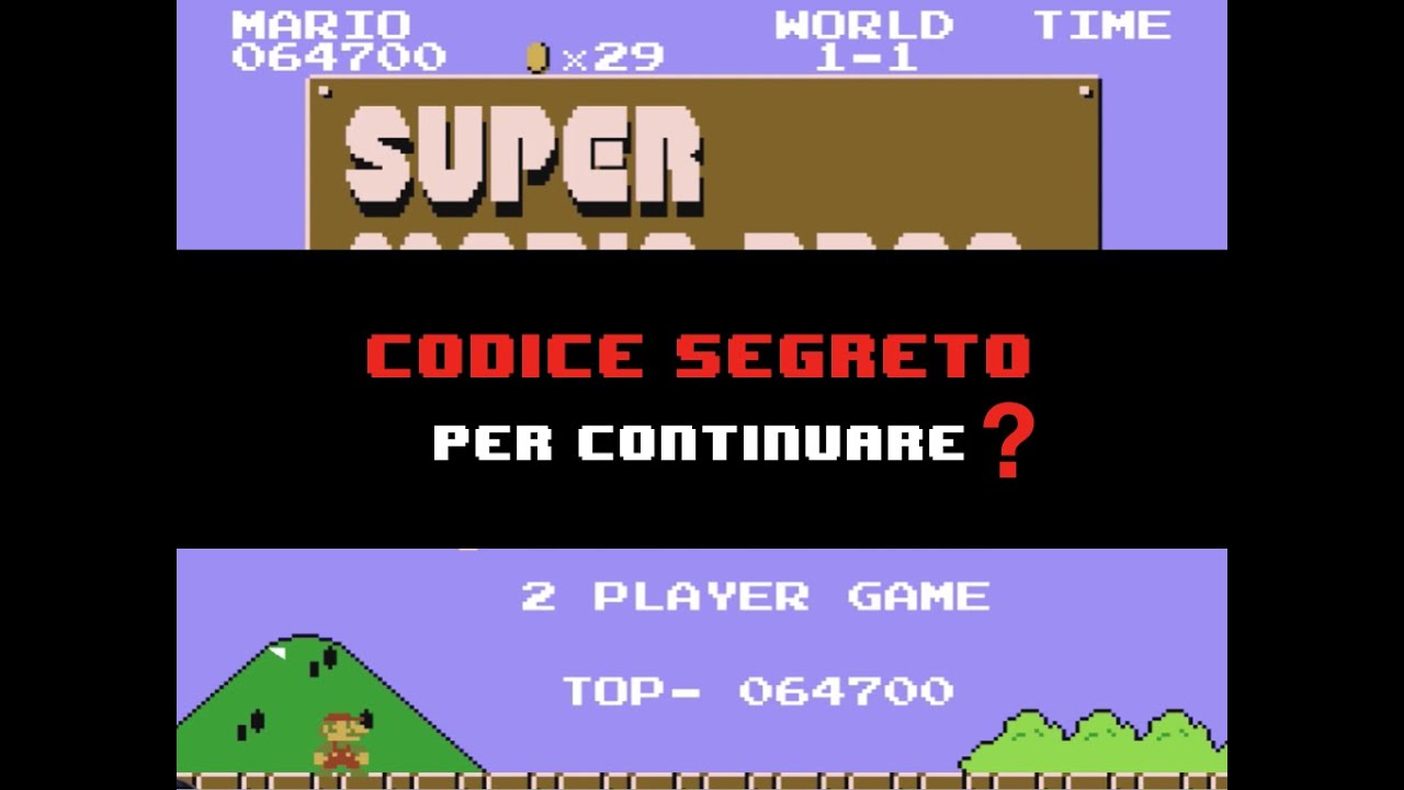 Super Mario Bros Codice Segreto Per Continuare Dopo Il Game Over