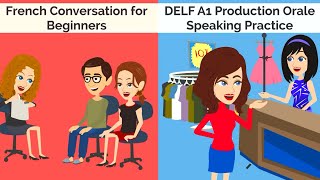 Daily French Conversation For Beginners Delf A1 Speaking Test Practice ...