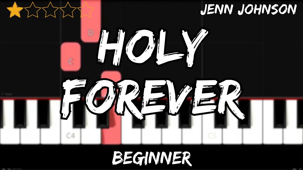 Jenn Johnson Holy Forever Easy Beginner Piano Tutorial Chords