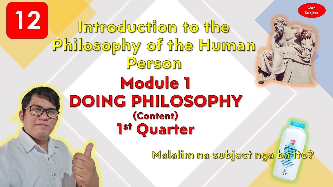 Introduction To The Philosophy Of The Human Person Module 1 Doing