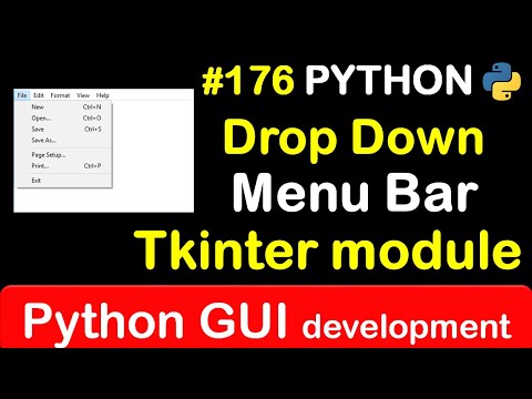 176 How To Create Drop Down And Menu Bar By Using Tkinter Module