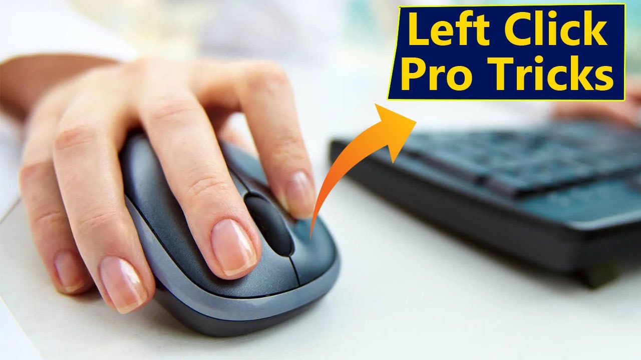 Left Button Mouse Pro Tricks Youtube