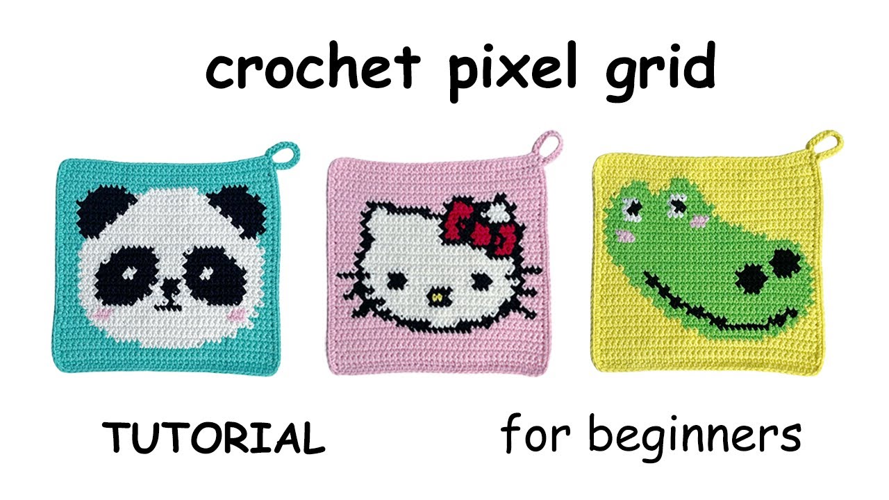 Crocheting Pixel Grid Tutorial For Beginners Youtube