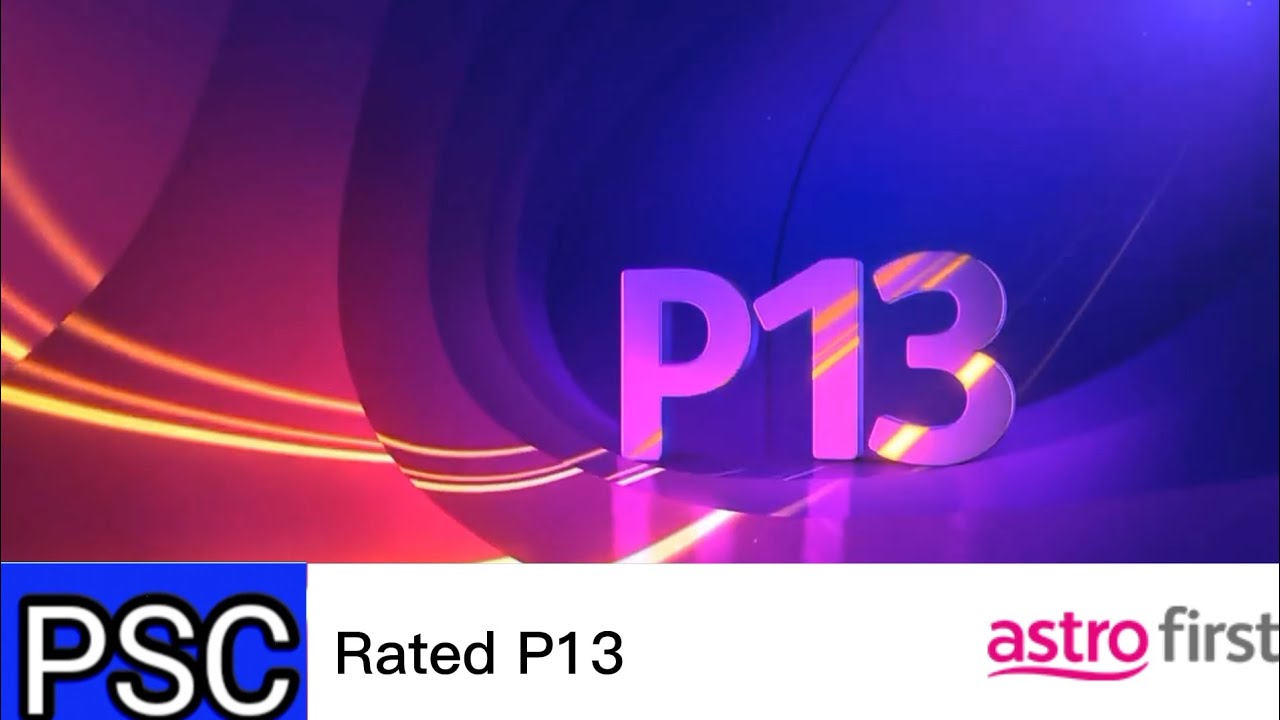 Rated P13 Astro First Youtube
