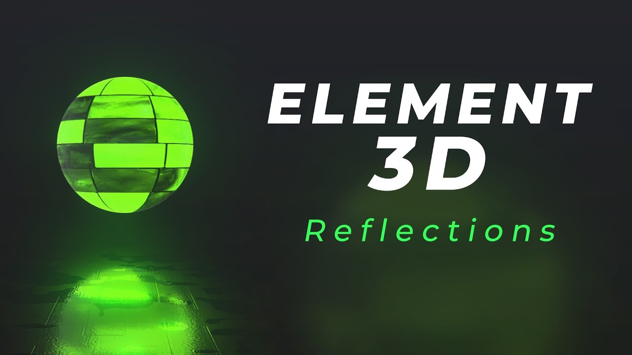 Reflections In Element 3d After Effects Tutorial Youtube
