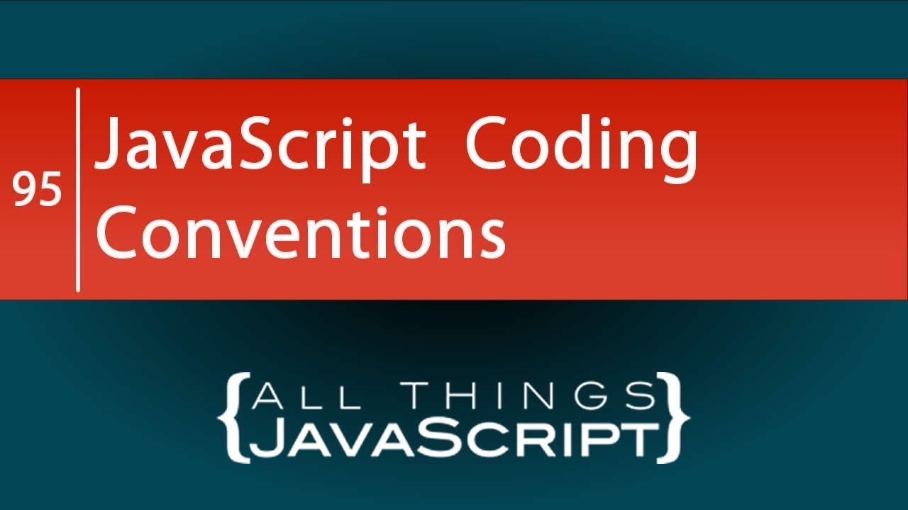 Javascript Coding Conventions Youtube
