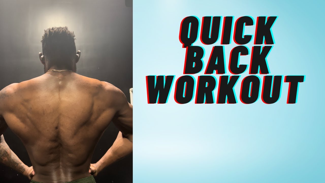 Quick Back Workout Youtube