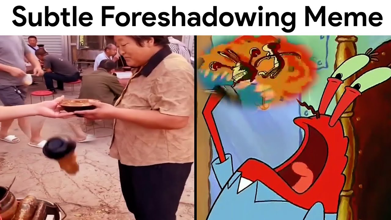 Subtle Foreshadowing Meme Vision Meme Youtube