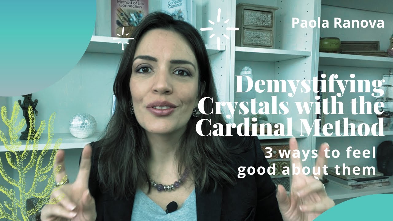 Demystifying Crystals With The Cardinal Method 3 Ways To Feel Good