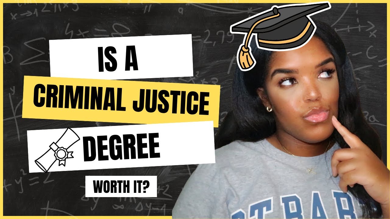 Is A Criminal Justice Degree Worth It Pros Cons Career Insights