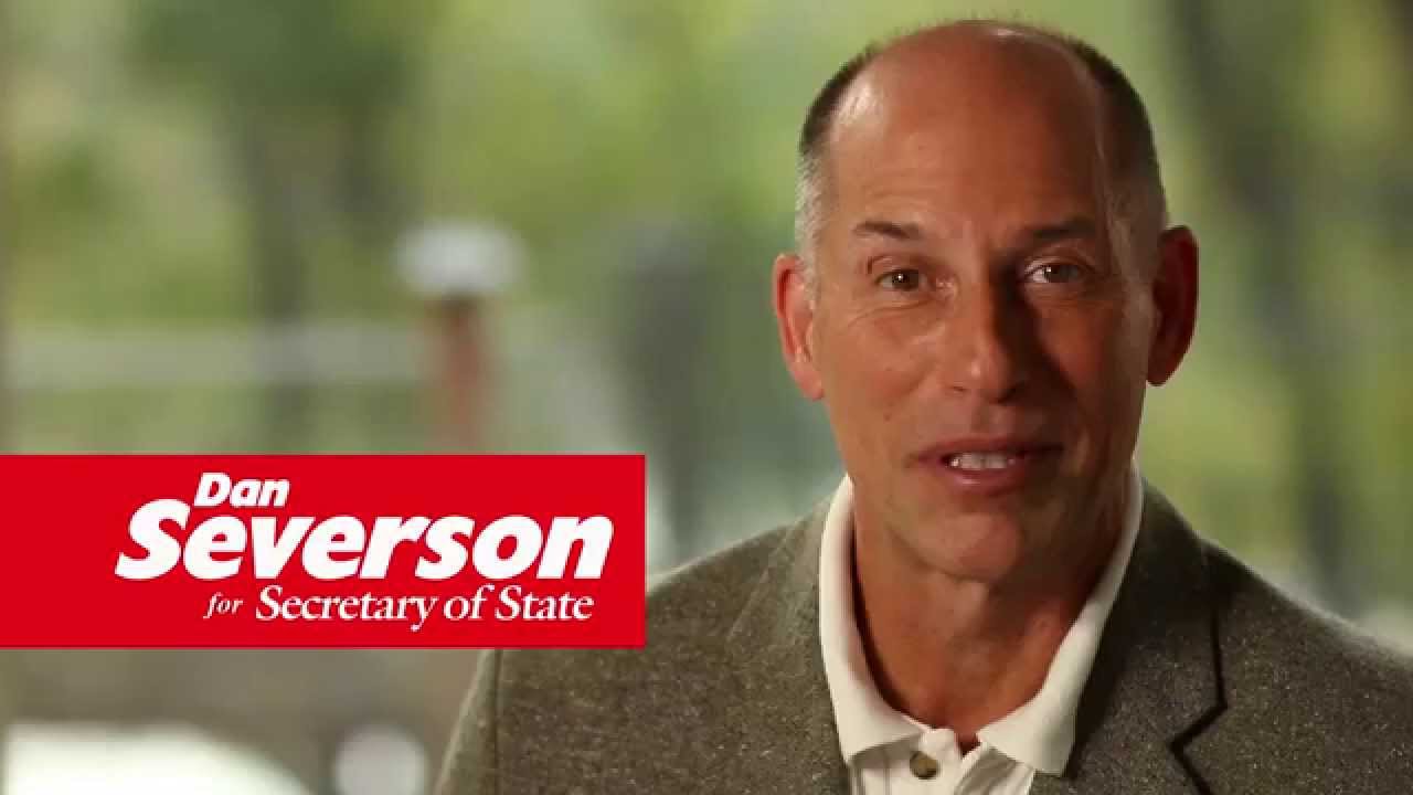 Dan Severson For Secretary Of State Youtube